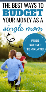 Single Mom Budget Guide (9 Smart Budgeting Tips for Single Mothers ...