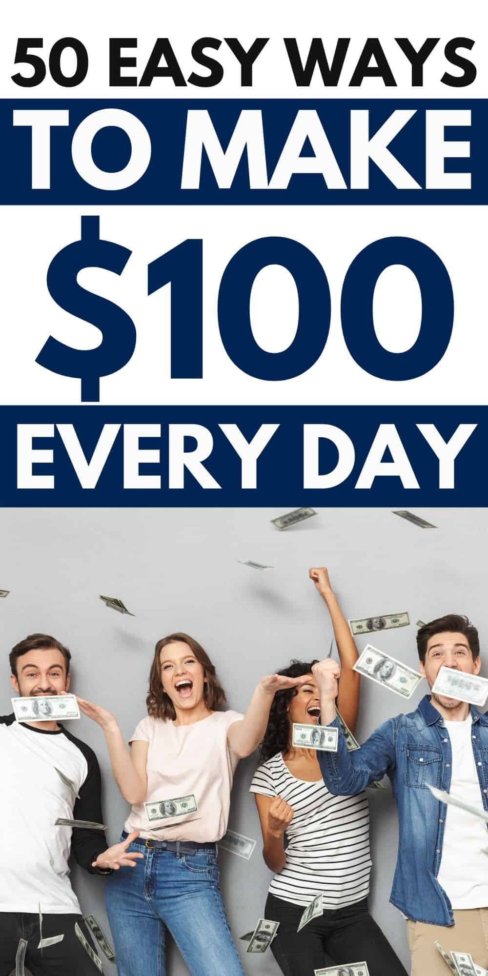 How to Make 100 Dollars a Day (53 Creative Ways to Make Quick Money ...